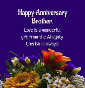 95+ Anniversary Wishes For Brother - Messages, Quotes, Status, Images ...