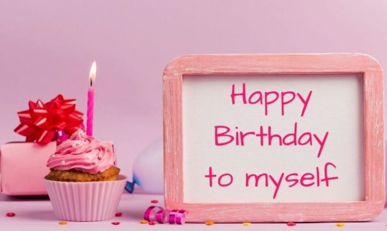 95+ Birthday Wishes For Myself : Messages, Quotes, Card, Status And ...