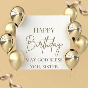 95+ Christian Birthday Wishes For Sister : Quotes, Messages, Images ...