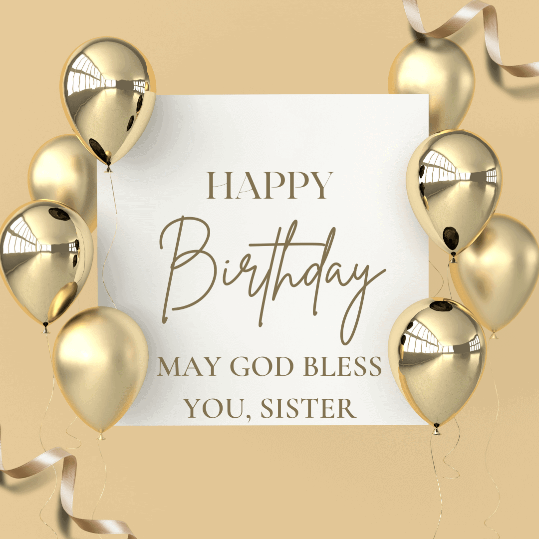 95+ Christian Birthday Wishes For Sister : Quotes, Messages, Images ...