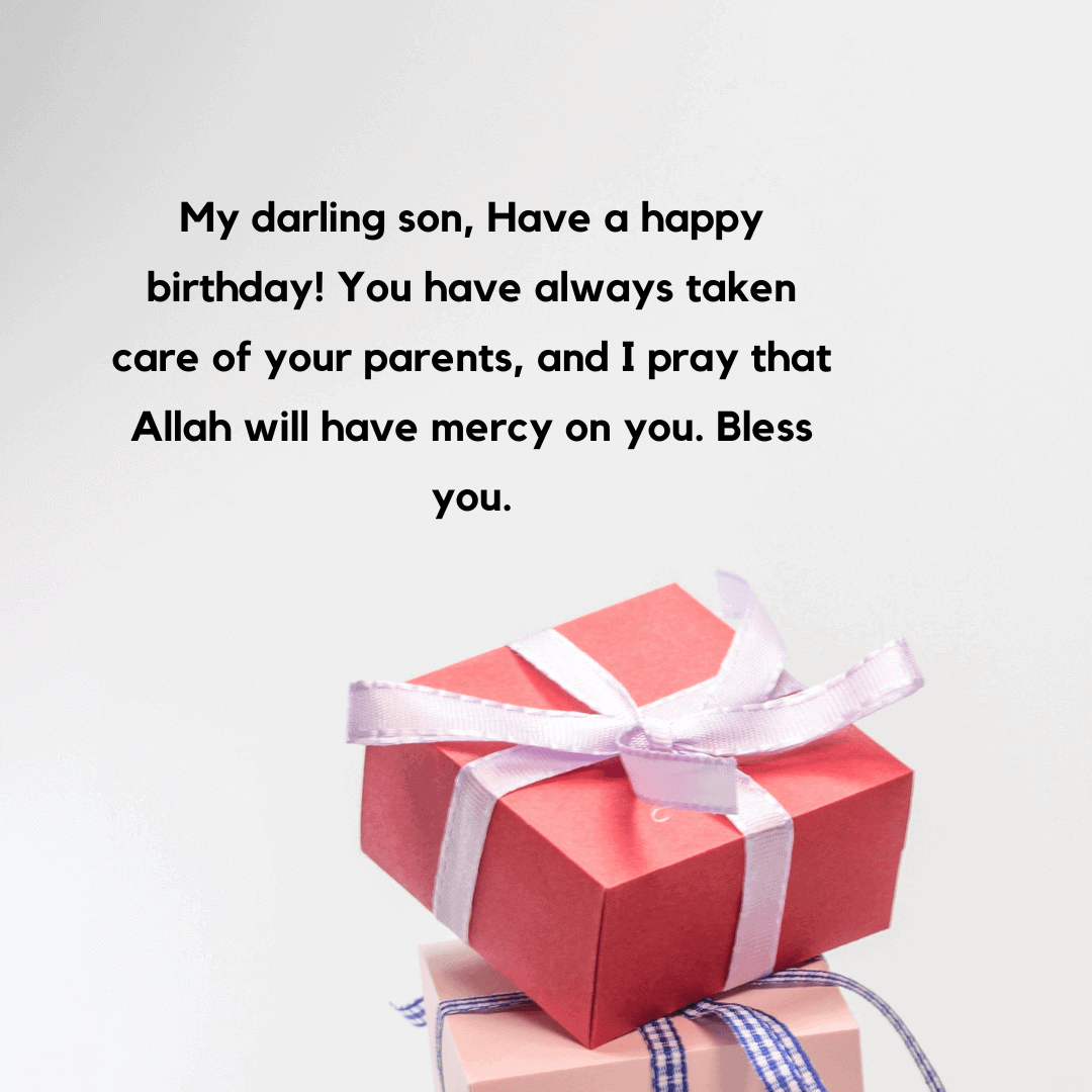 90+ Islamic Birthday Wishes For Son : Quotes, Messages, Card, Status ...