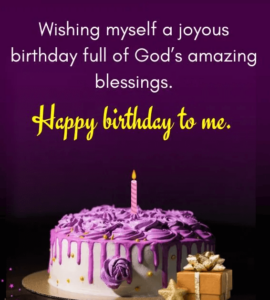 95+ Birthday Wishes For Myself : Messages, Quotes, Card, Status And ...